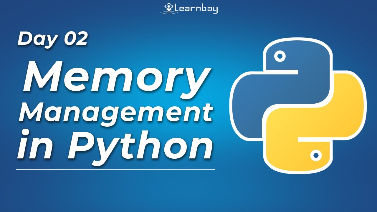 Memory Management In Python Tutorial For Beginners Free Webinar