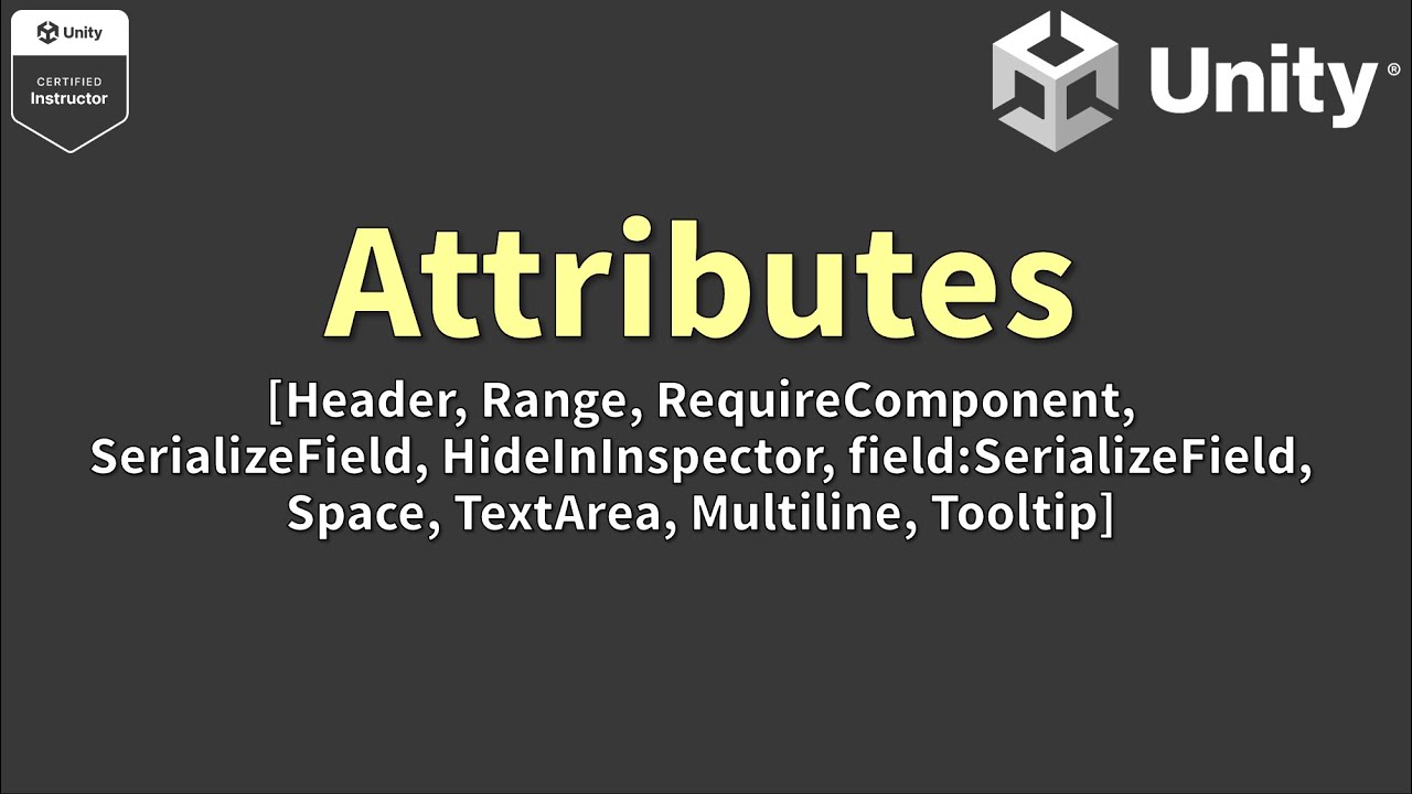 유니티 어트리뷰트 2 How To Use Attributes In Unity Youtube