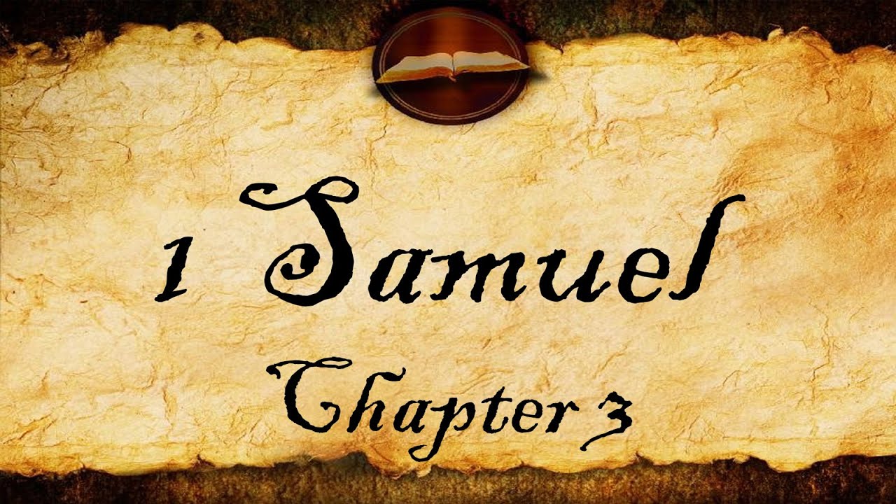 1 Samuel Chapter 3 Kjv Audio With Text Youtube