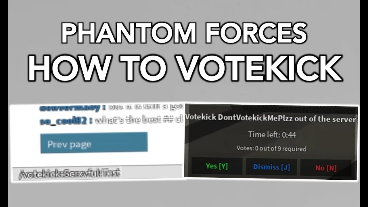 How To Vote Kick Phantom Forces Youtube