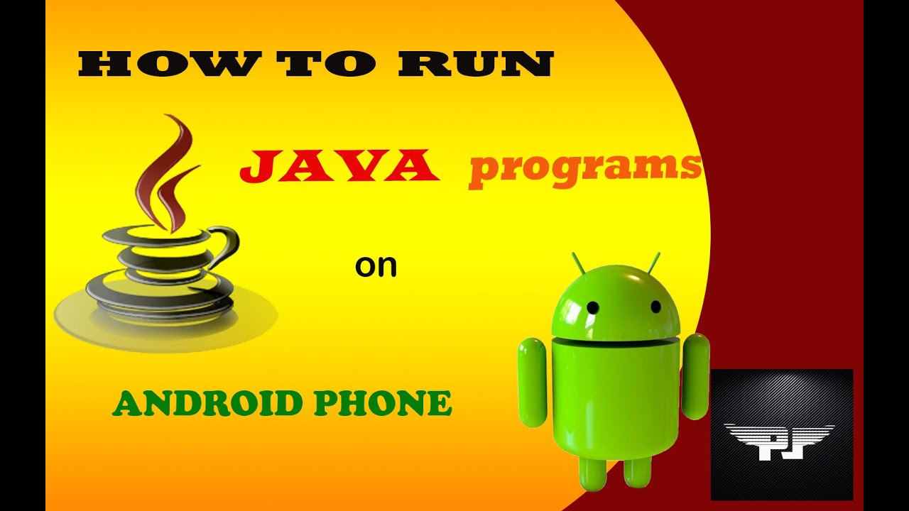 How To Run Java Programs On Android Phone Java On Android Youtube