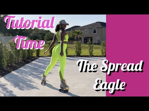 Roller Tutorial Time Let S Do The Spread Eagle Youtube