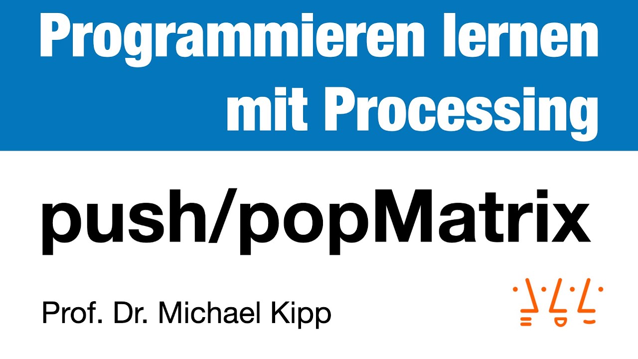 Processing Pushmatrix Popmatrix Youtube