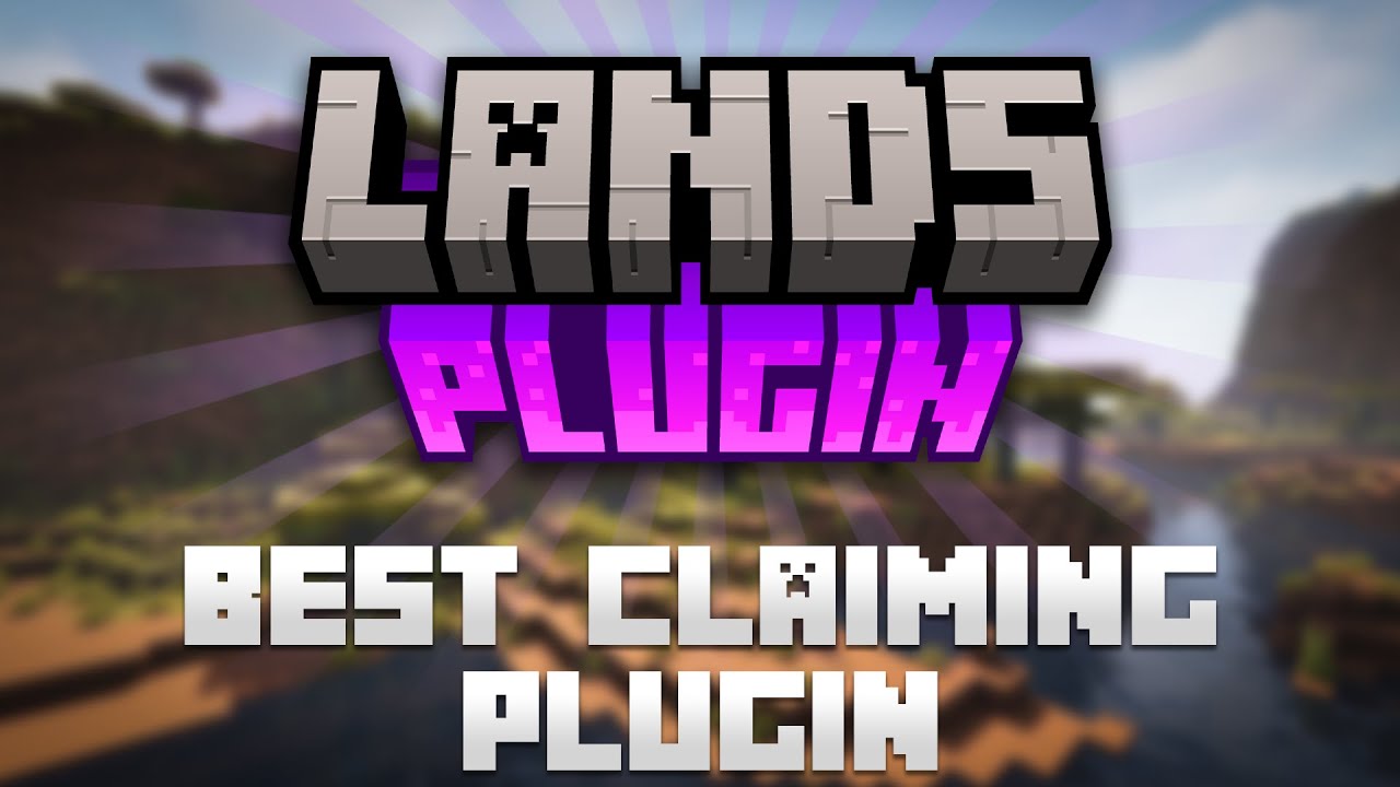 Add Claims To Your Minecraft Server With Lands Plugin Showcase