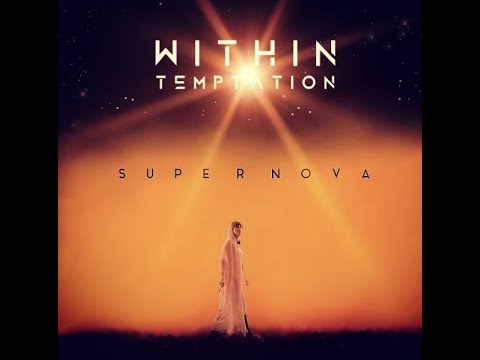 Within Temptation Supernova With Lirycs Youtube