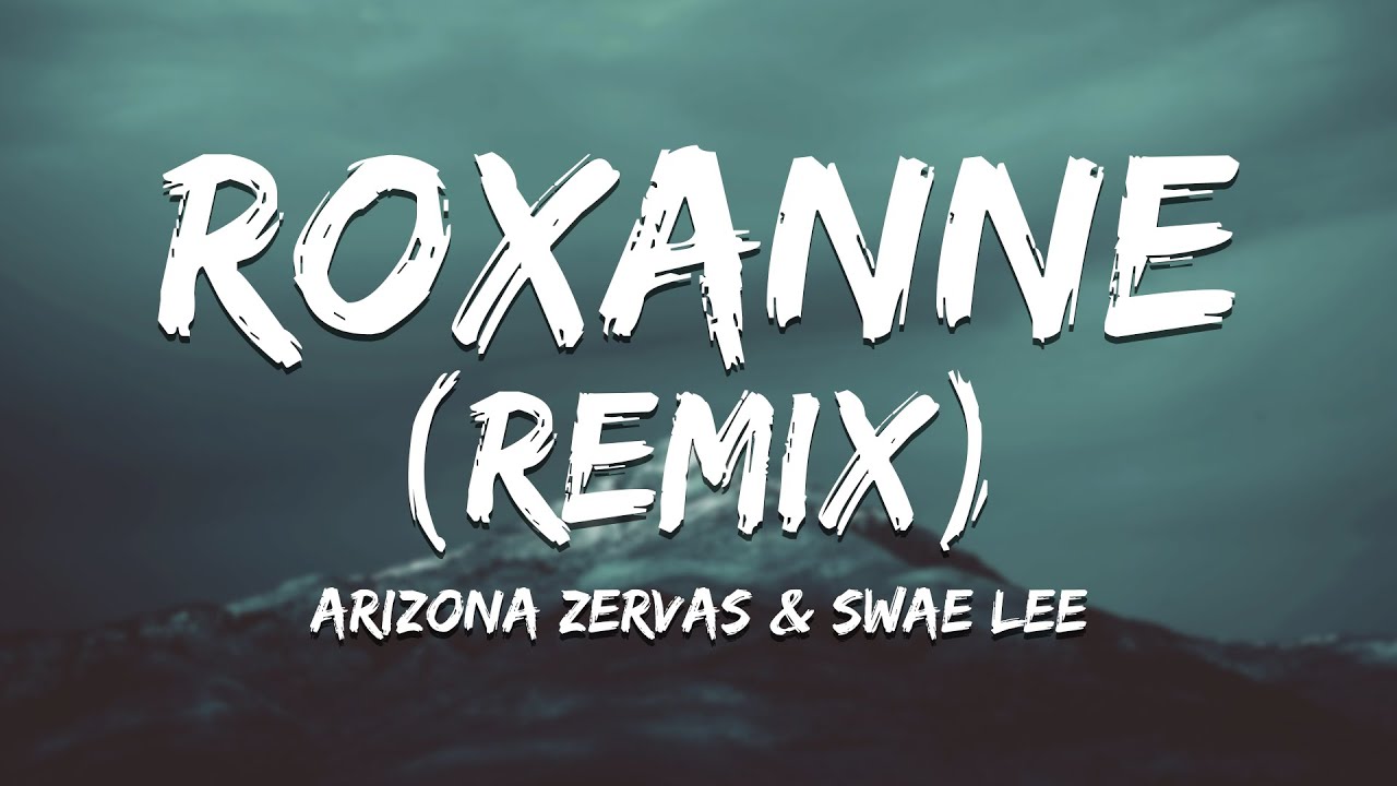 Swae Lee Arizona Zervas Roxanne Remix Lyrics Youtube