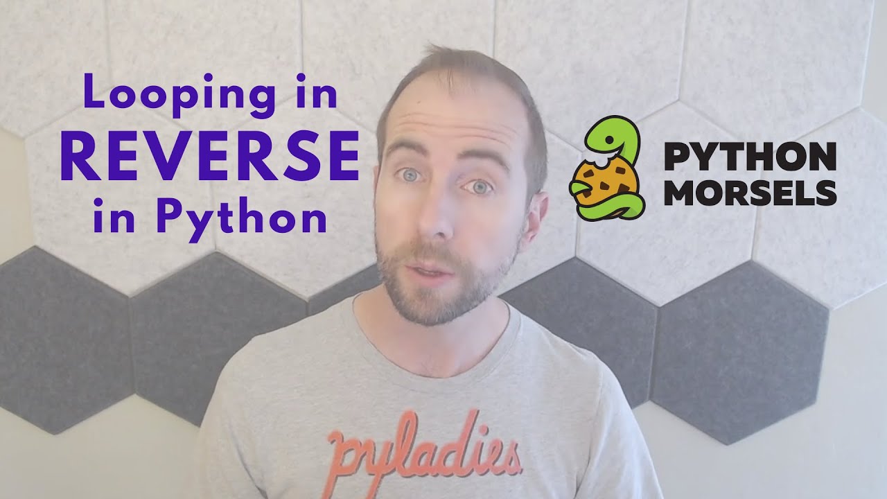 Using Reversed To Loop In Reverse In Python Youtube