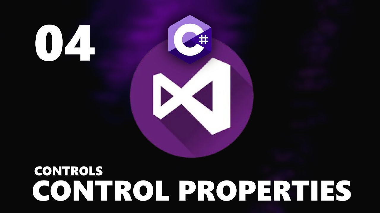 Control Properties Intro C Visual Studio Youtube