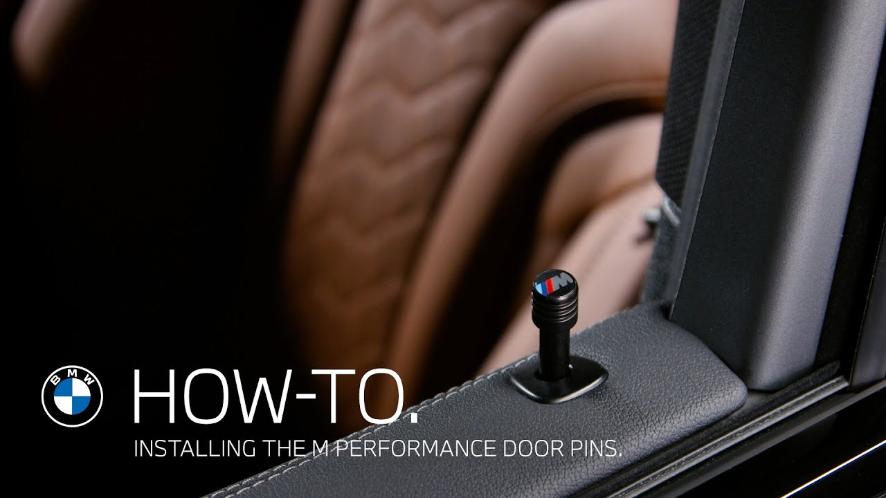 How To Installing The M Performance Door Pins Youtube