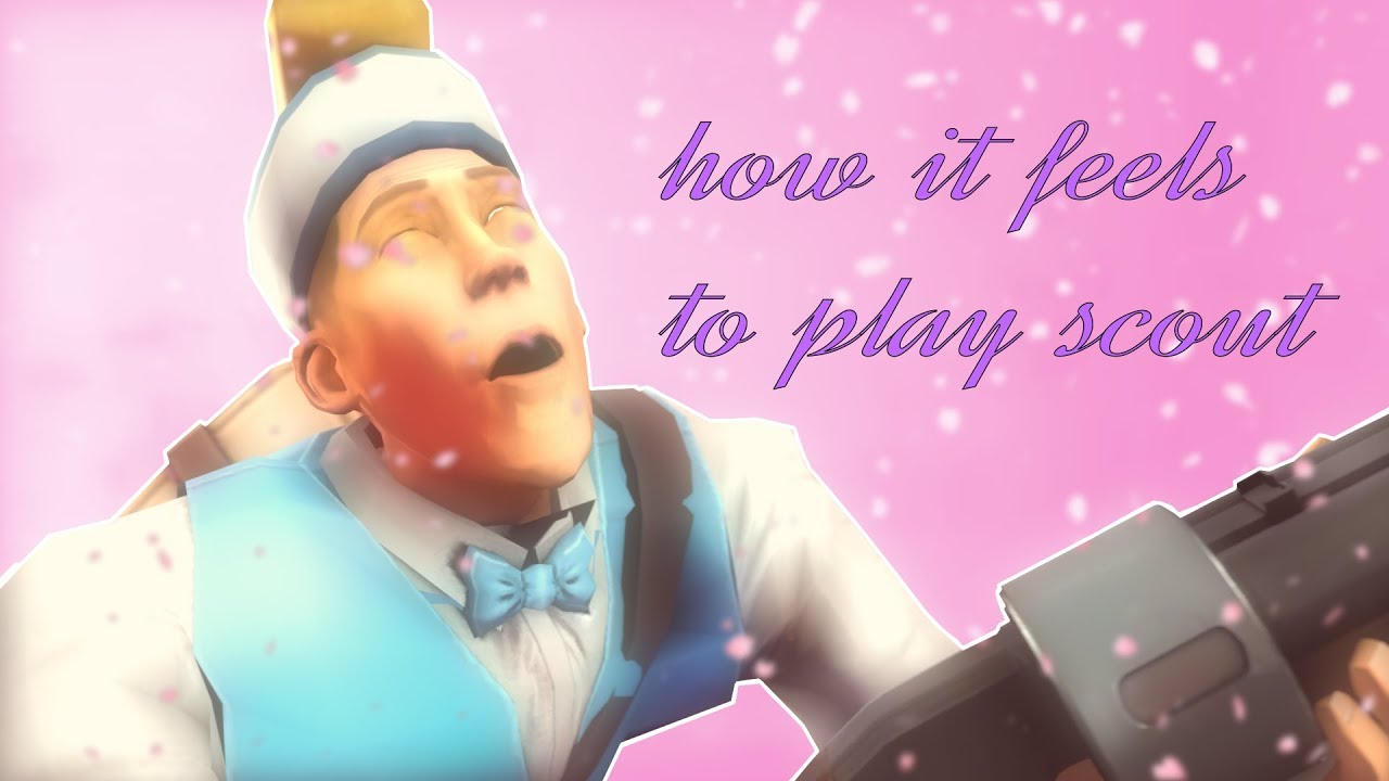 How It Feels To Play Scout In Tf2 Youtube