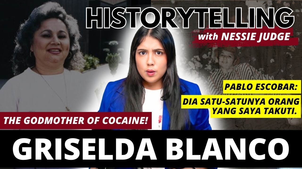 Griselda Blanco Historytelling Youtube