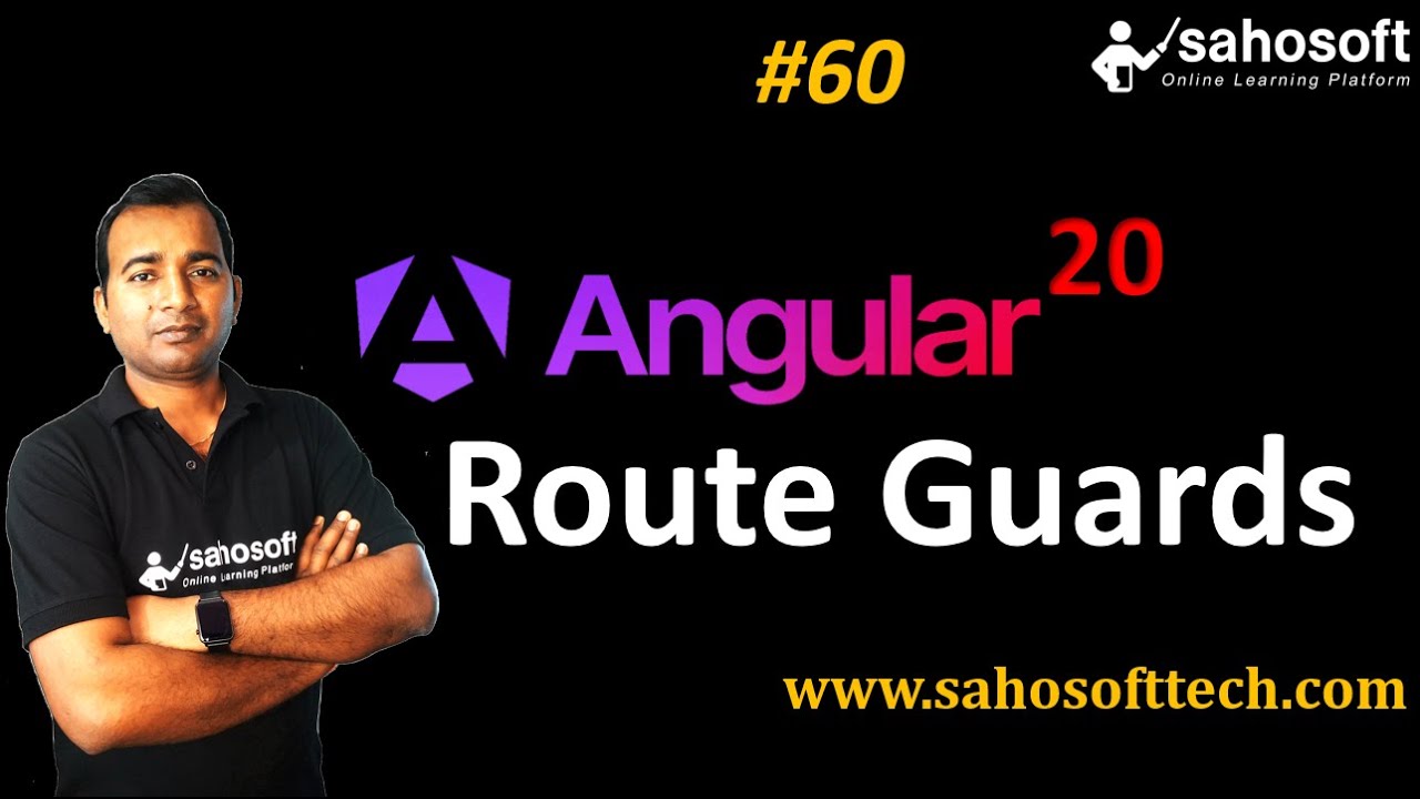 Route Guards In Angular 20 Routing In Angular Sahosoft Youtube