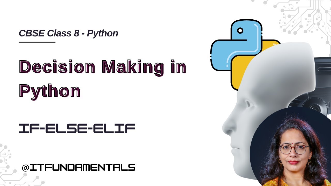 Class 8 Python Decision Making If Else Elif Youtube