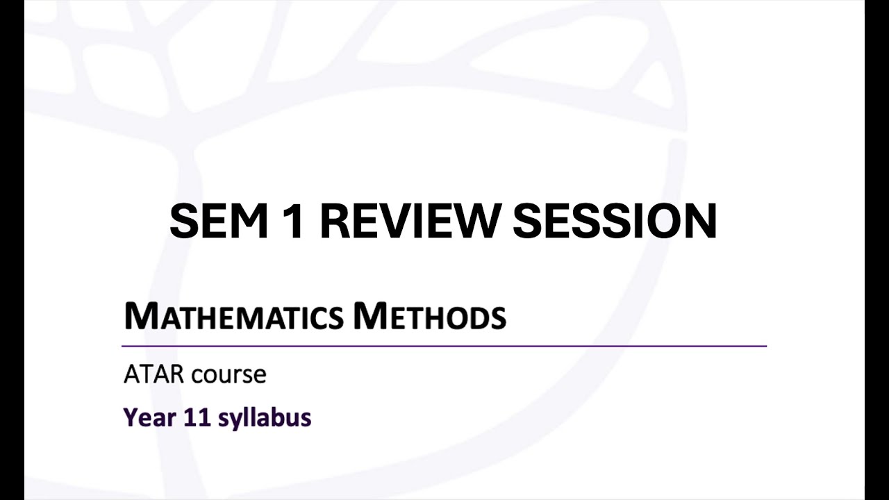 Year 11 Mathematics Methods Atar Semester 1 Exam Revision Youtube