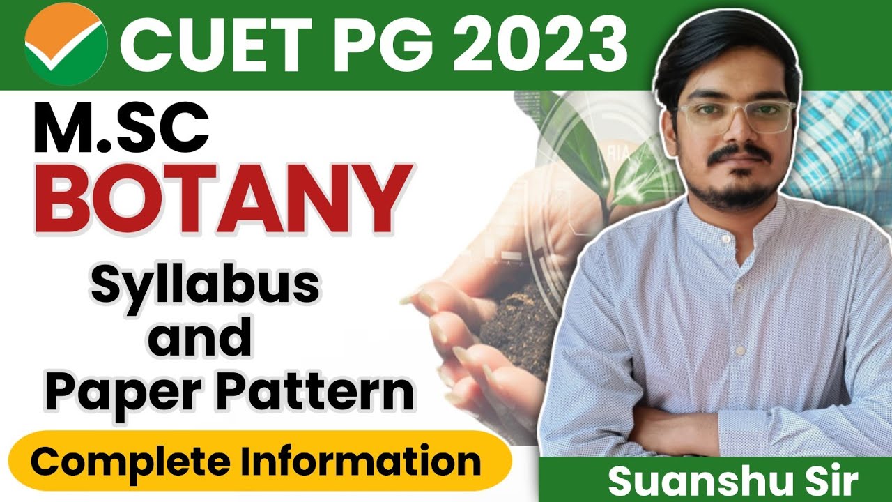 Cuet M Sc Botany Syllabus Paper Pattern 2023 Cuet Pg M Sc 2023