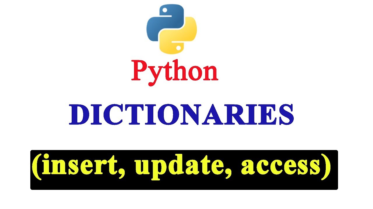 Dictionary Basic Operations Insert Access Python 2 Python 3