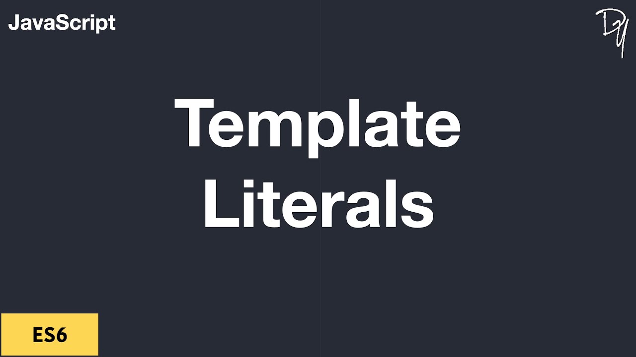 Es6 Template Literals Template Strings 02 Youtube