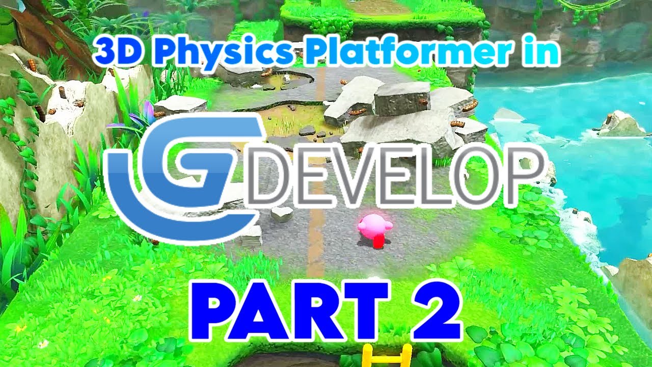 3d Physics Platformer In Gdevelop Part 2 Youtube