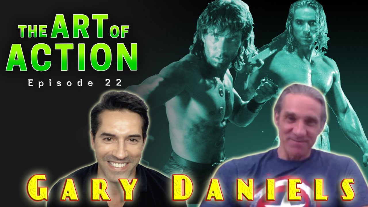 The Art Of Action Gary Daniels Episode 22 Youtube