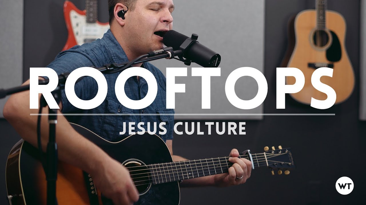 Rooftops Jesus Culture Cover Youtube