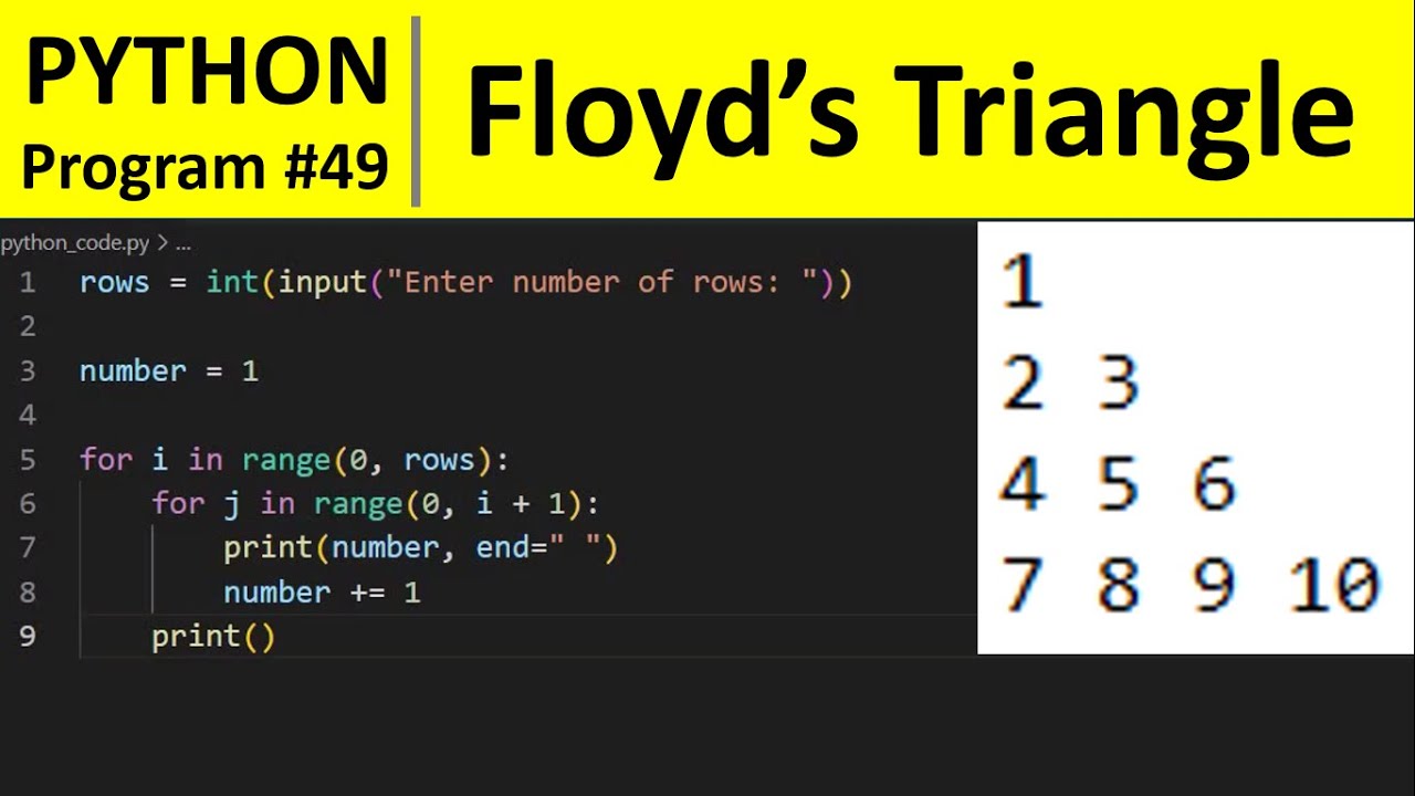 Python Program 49 Print Floyd S Triangle In Python Youtube