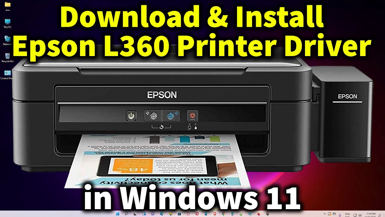 How To Download Install Epson L360 Printer Driver In Windows 11 Youtube