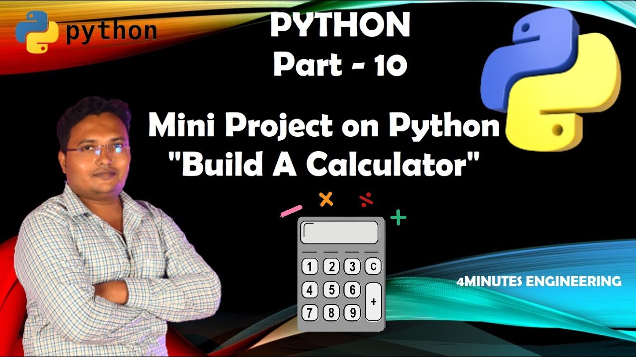 Python Part 10 Mini Project On Python Build A Calculator Youtube