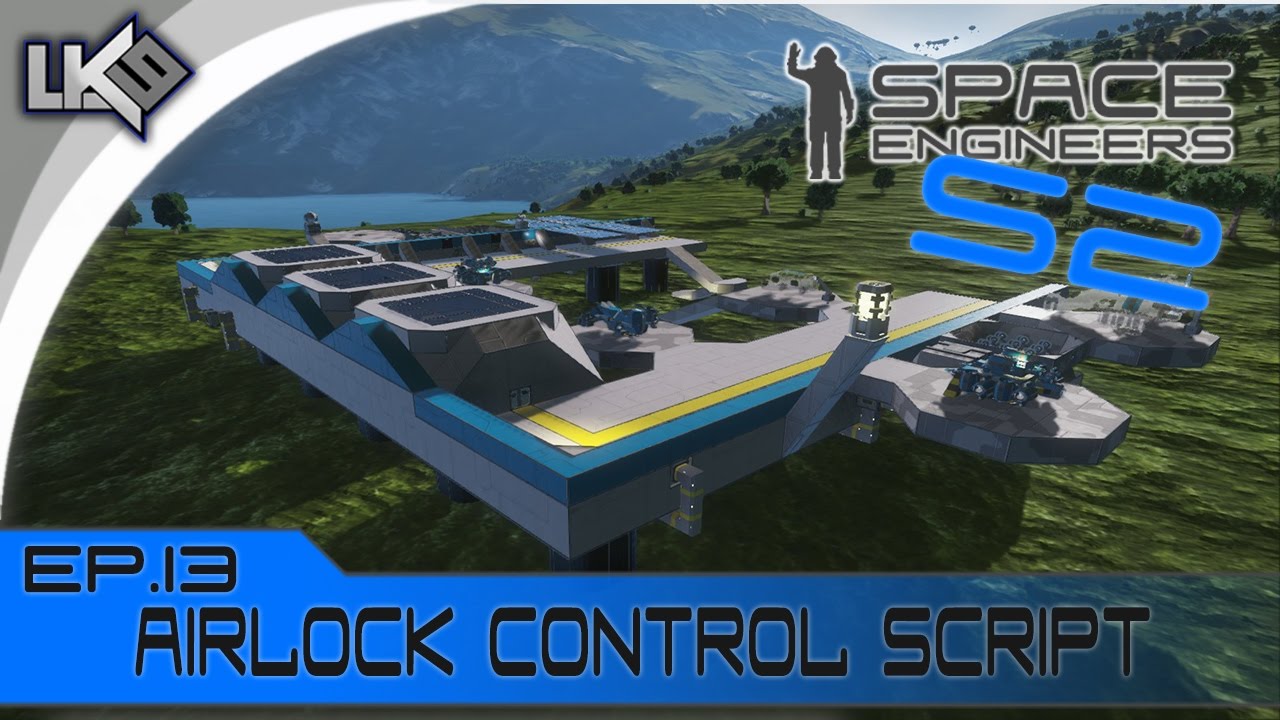 Ita Space Engineers S2ep 13 Airlock Control Script Youtube