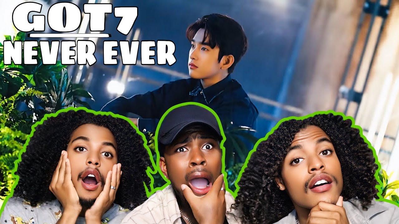 Got7 Never Ever M V Reaction Youtube