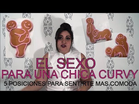 El Sexo Para Una Chica Curvy 5 Posiciones Para Sentirte Segura