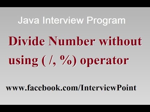 Java Program To Divide Number Without Using Division Modulus Operator