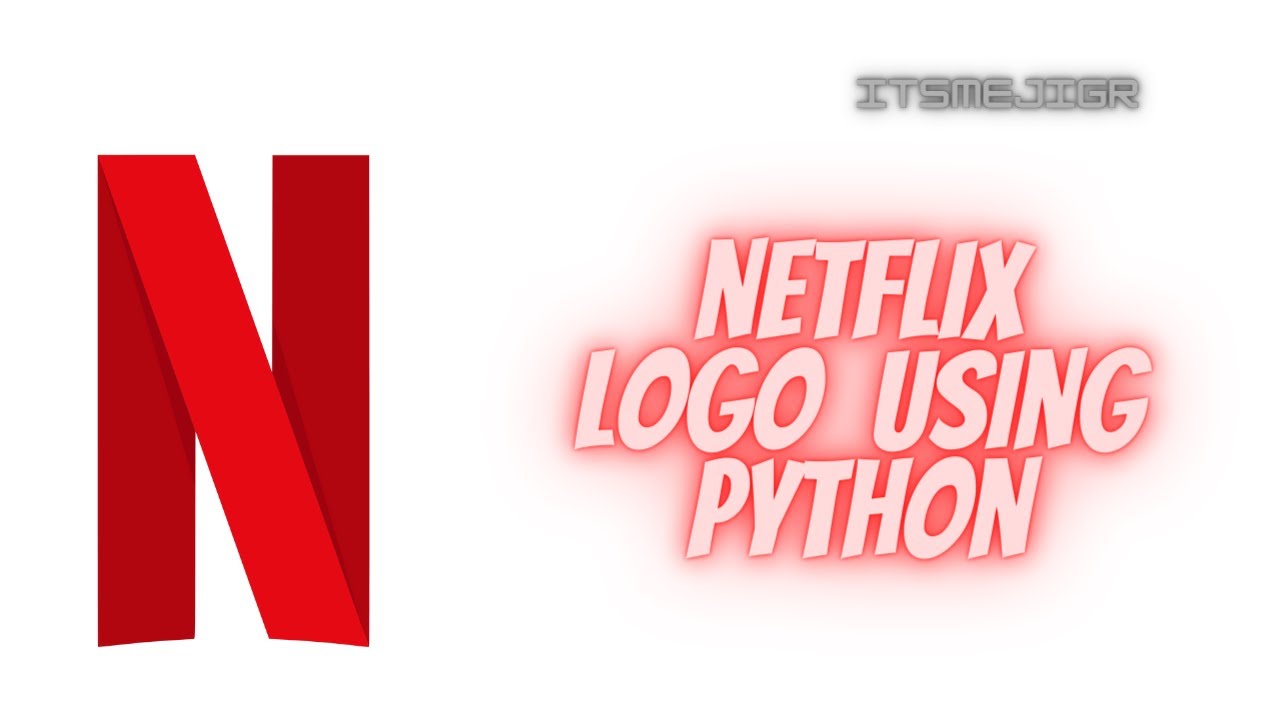 Netflix Logo Using Python Programming Youtube