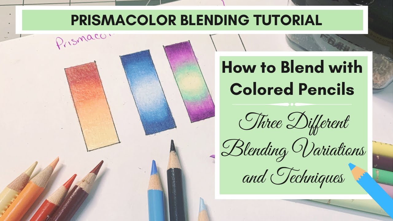 How To Blend Prismacolor Colored Pencils Three Different Color