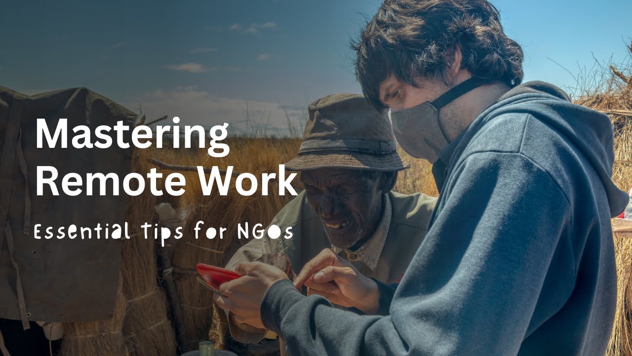 Mastering Remote Work Essential Tips For Ngos Youtube