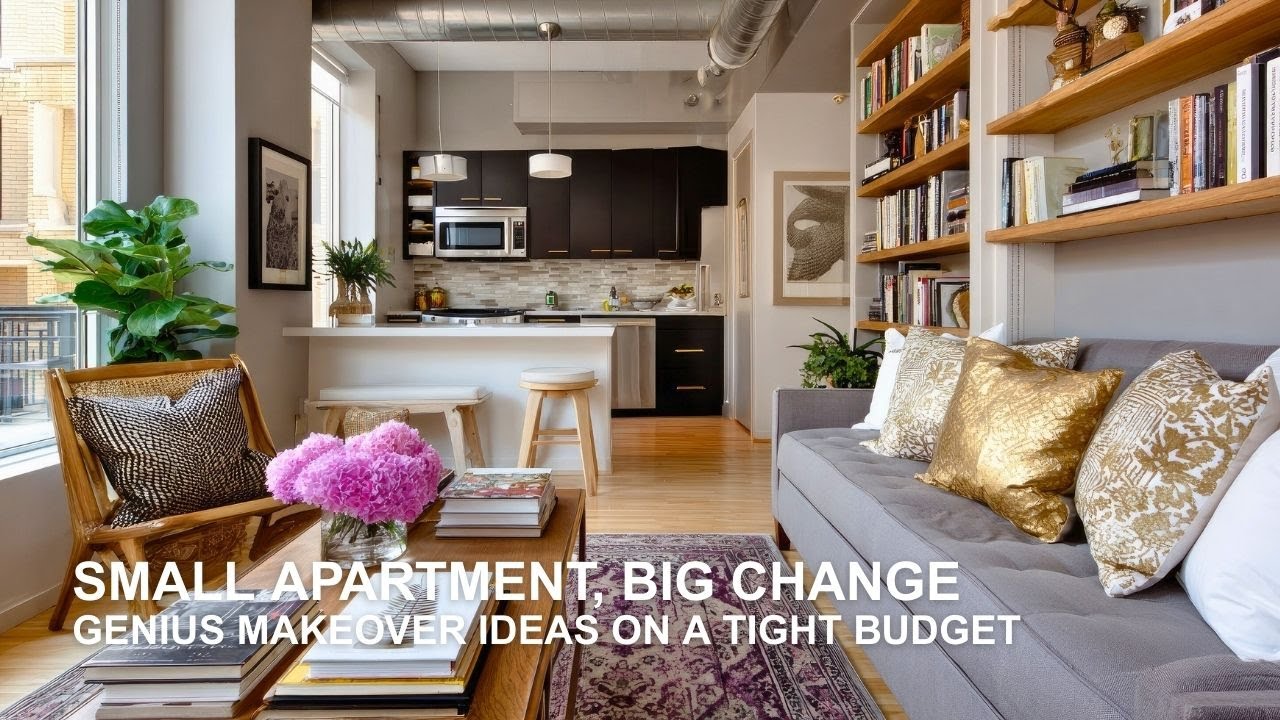 Genius Small Apartment Makeover Ideas For Tight Budgets Youtube