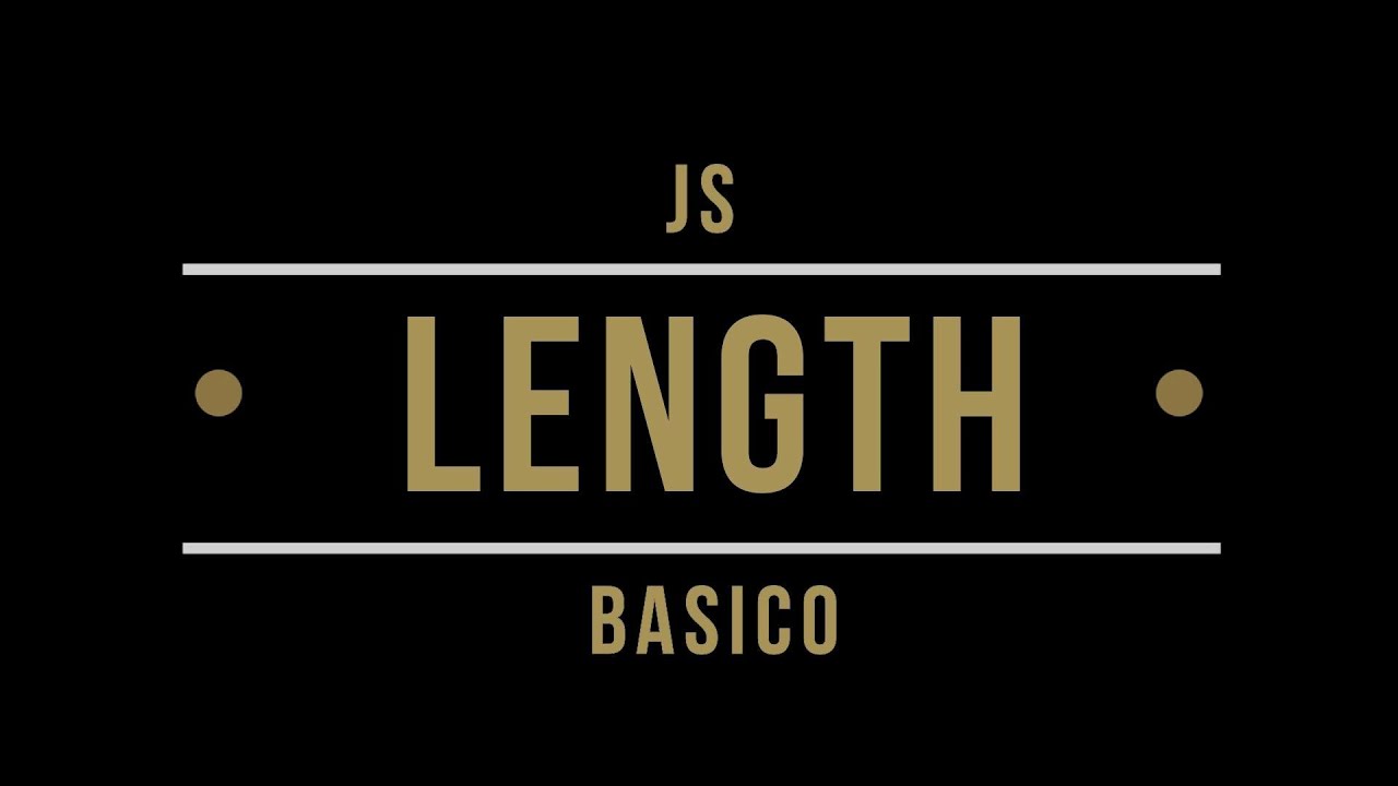 Javascript Básico Método Length Youtube