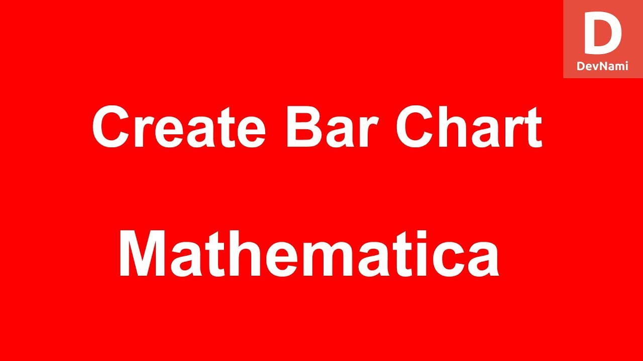 Mathematica Create Bar Chart Youtube