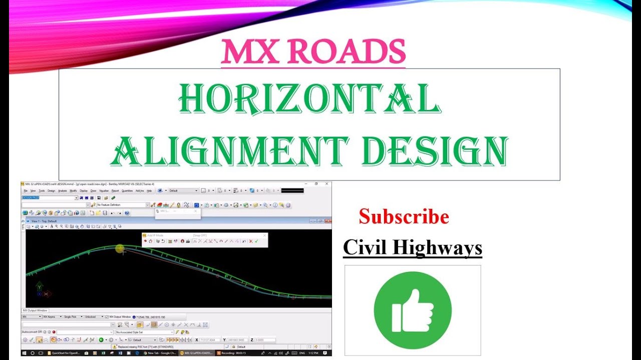 Horizontal Alignment Design In Mx Roads Basics Youtube