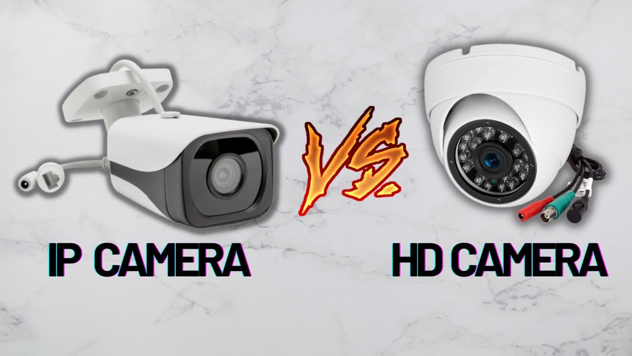 Ip Camera Vs Hd Camera Which Is Better At Mia Hartnett Blog