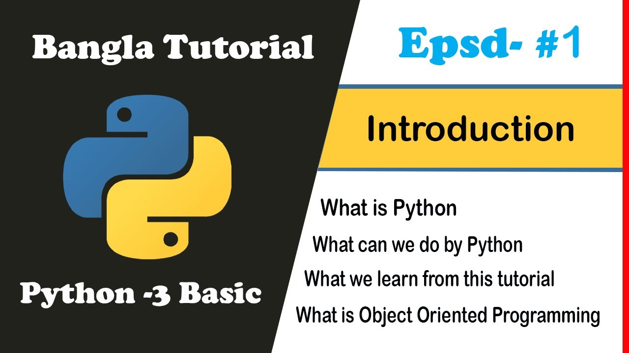 Python Basic Bangla Tutorial 01 Introduction Python Youtube