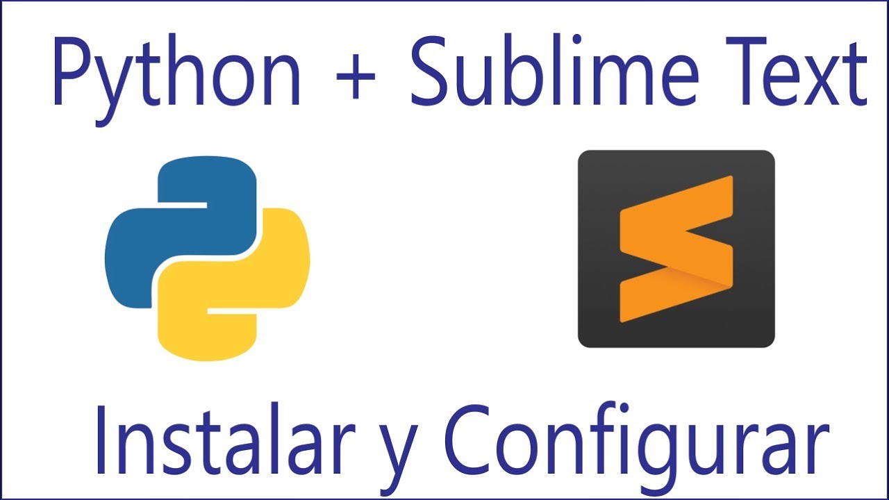 Instalar Sublime Text Python Youtube