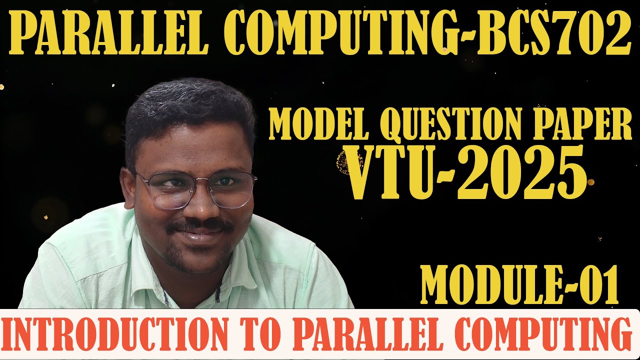 Vtu Cbcs 2022 Parallel Computing Module 01 Mqp Questions 7th Sem