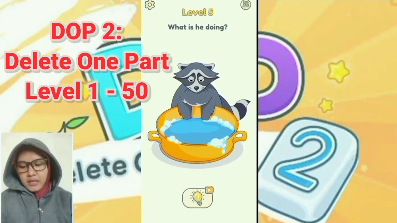 Jawaban Game Dop 2 Delete One Part Level 1 50 Youtube