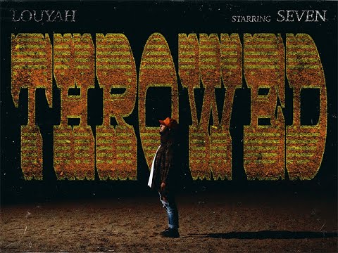 Louyah Throwed Lyrics