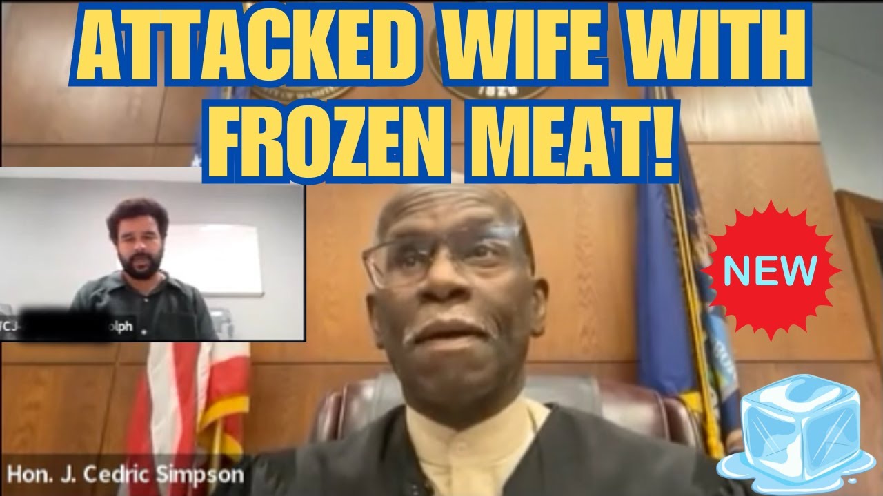 Judge Simpson Dv Case With Frozen Food Youtube