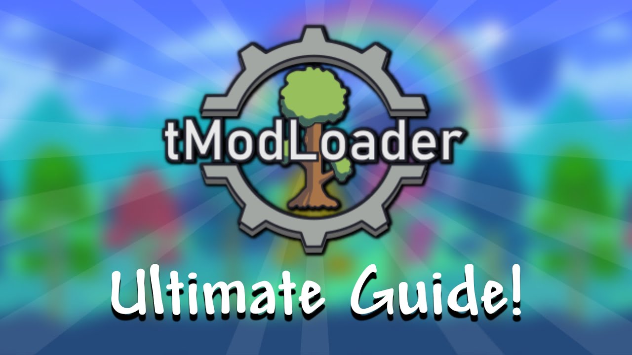 The Ultimate Terraria Tmodloader 1 4 Guide Youtube