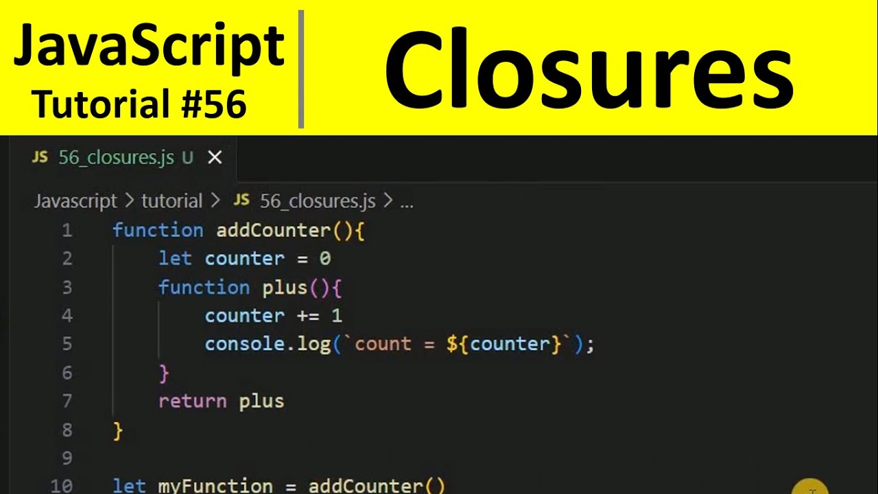 Javascript Tutorial 56 Closures In Javascript Programming For