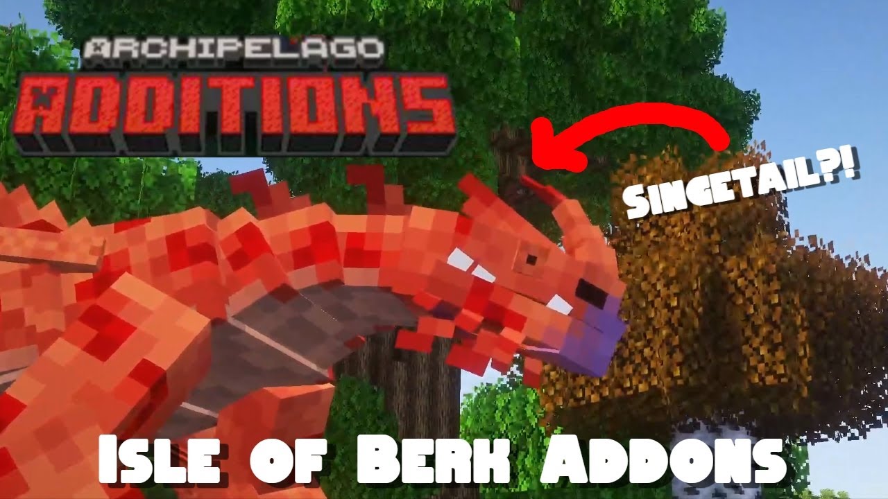 Isle Of Berk Addons Archipelago Additions Youtube