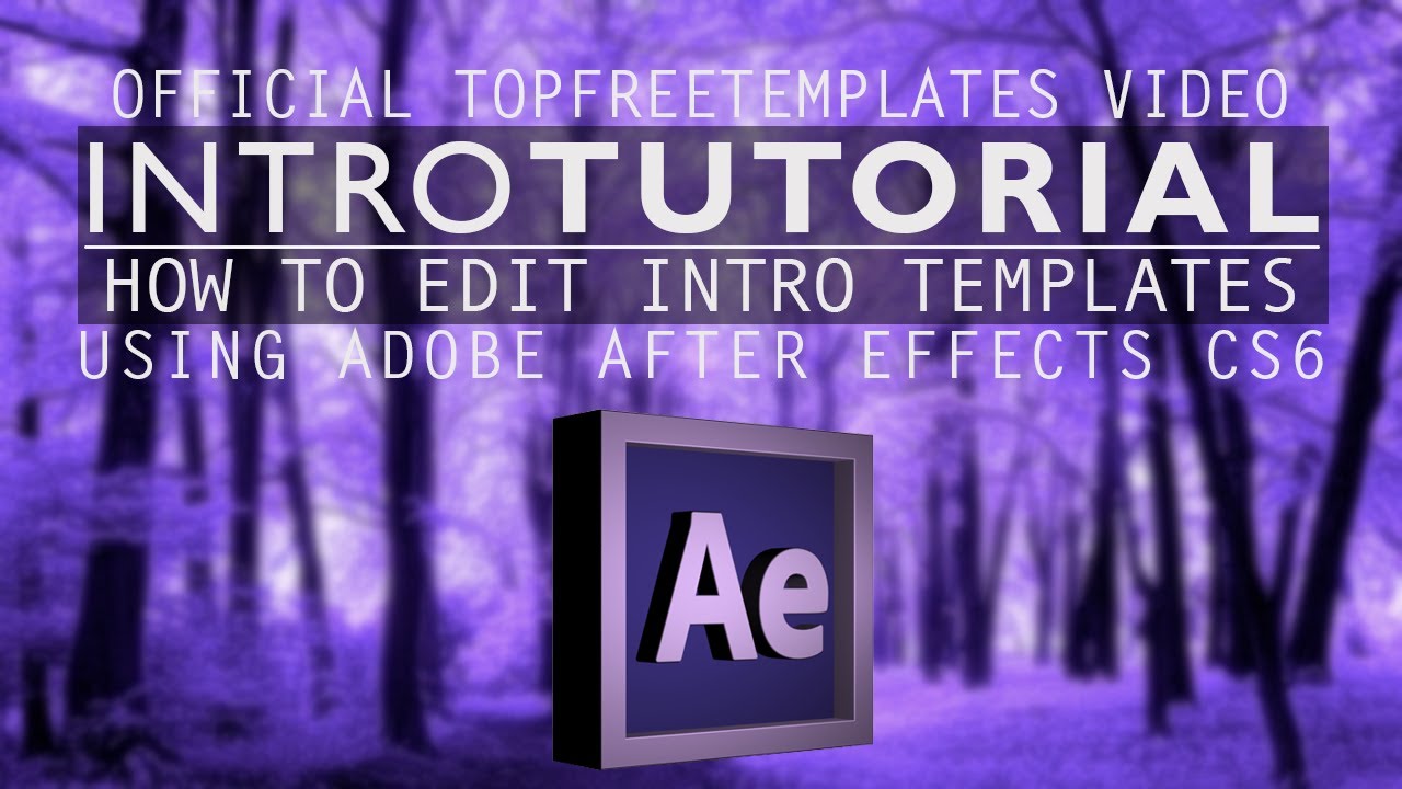 Tutorial On How To Edit After Effects Intro Template Youtube