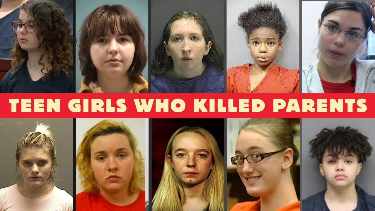 The Most Evil Teen Girls Who Murdered Their Own Parents Full Crime